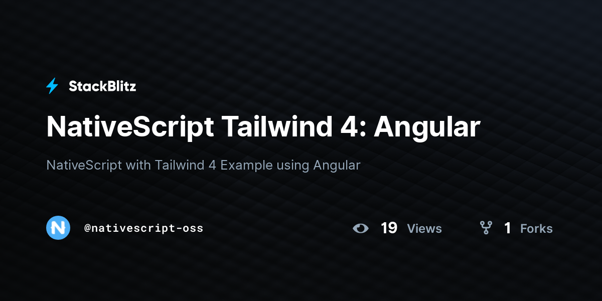 NativeScript Tailwind 4: Angular - StackBlitz