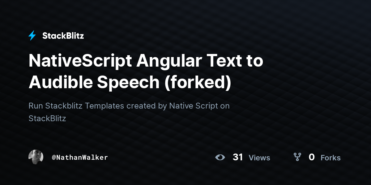 Nativescript Angular Text To Audible Speech Forked Stackblitz