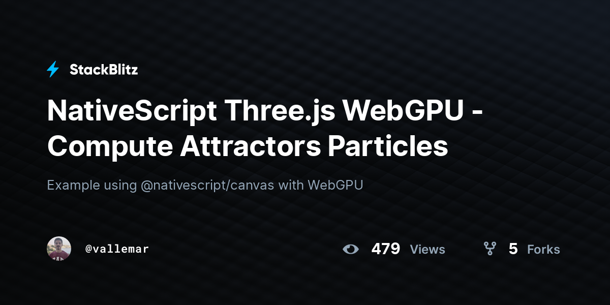 NativeScript Three.js WebGPU - Compute Attractors Particles - StackBlitz