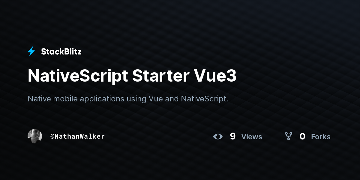 NativeScript Starter Vue3 - StackBlitz