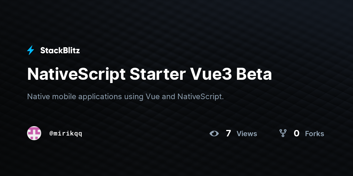 NativeScript Starter Vue3 Beta - StackBlitz