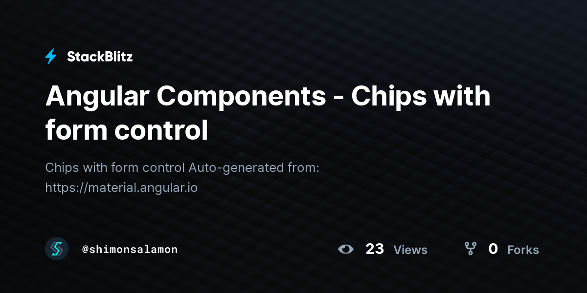 Angular Components - Chips with form control - StackBlitz