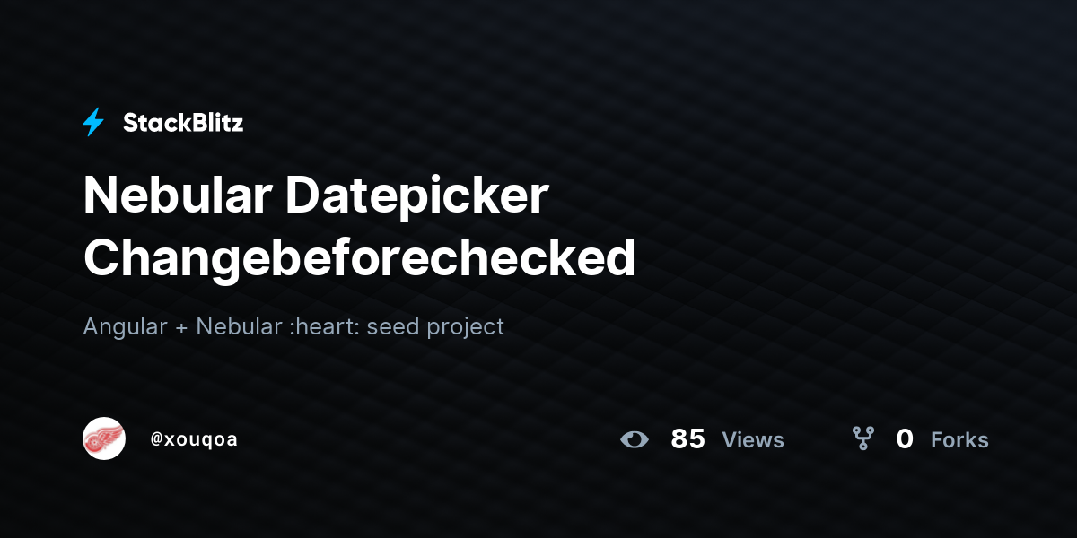 Nebular Datepicker Changebeforechecked - StackBlitz Nebular Datepicker Changebeforechecked - StackBlitz