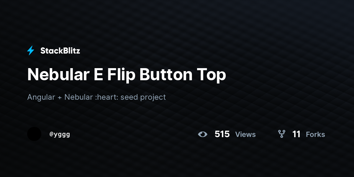 Nebular E Flip Button Top - StackBlitz