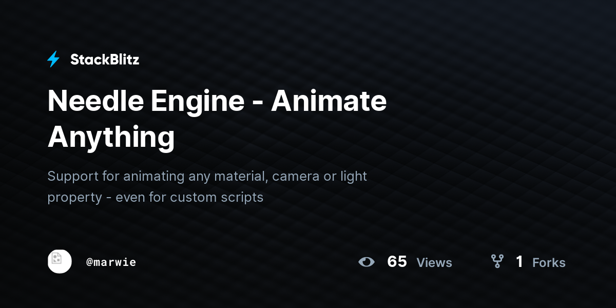 Needle Engine - Animate Anything - StackBlitz