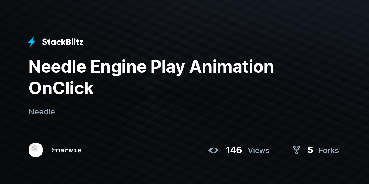 Needle Engine Play Animation OnClick - StackBlitz