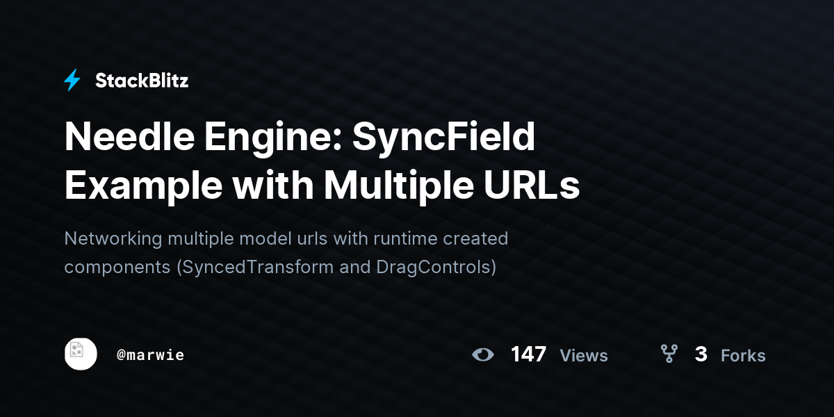 Needle Engine: SyncField Example with Multiple URLs - StackBlitz Needle Engine: SyncField Example with Multiple URLs - StackBlitz
