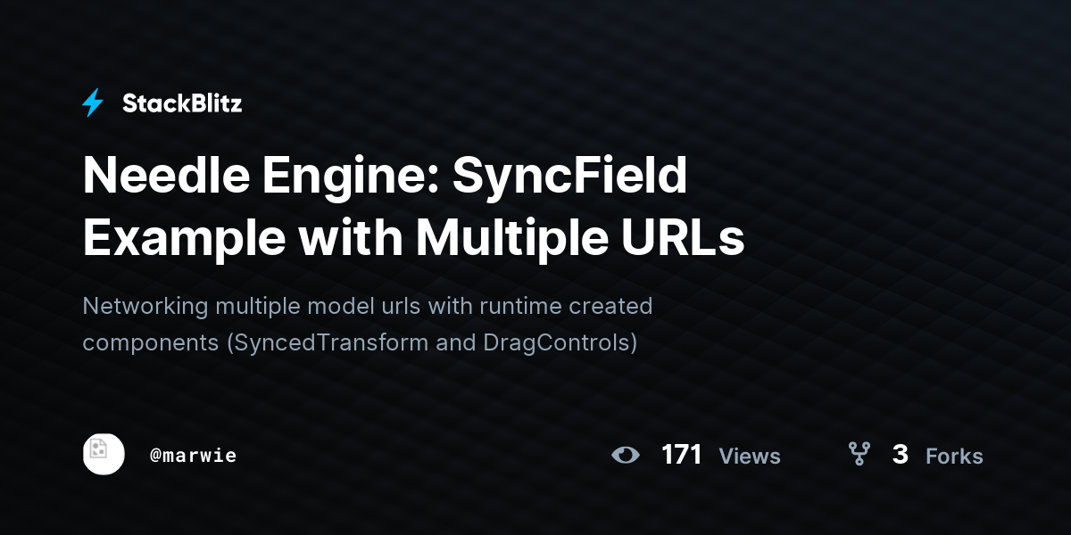 Needle Engine: SyncField Example with Multiple URLs - StackBlitz