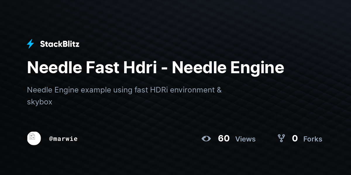 Needle Fast Hdri - Needle Engine - StackBlitz