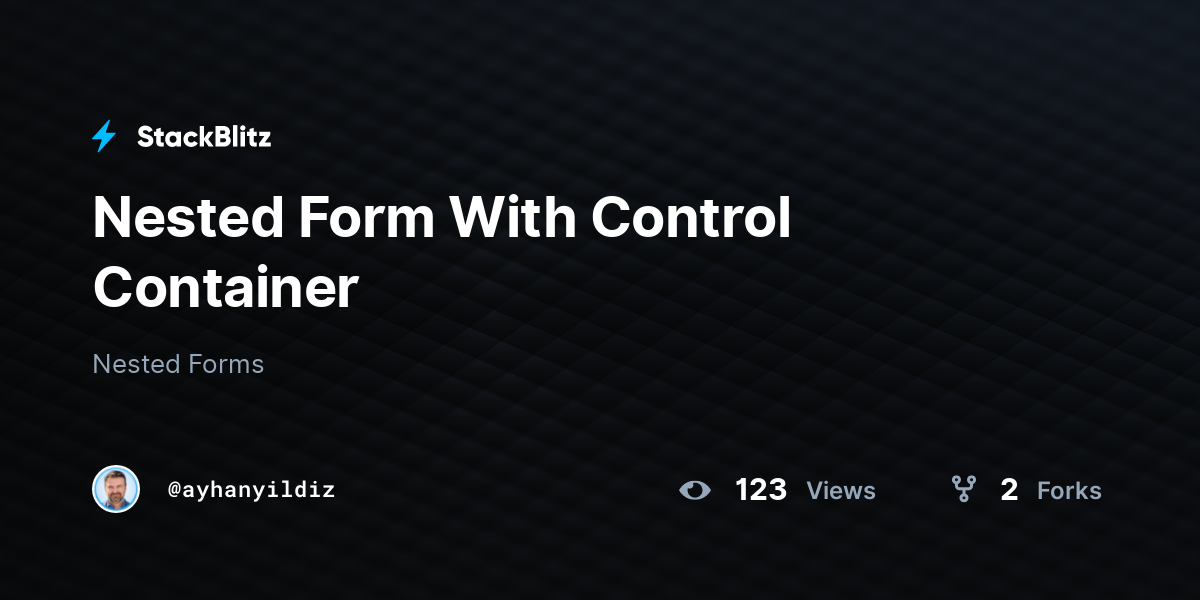 Nested Form With Control Container - StackBlitz