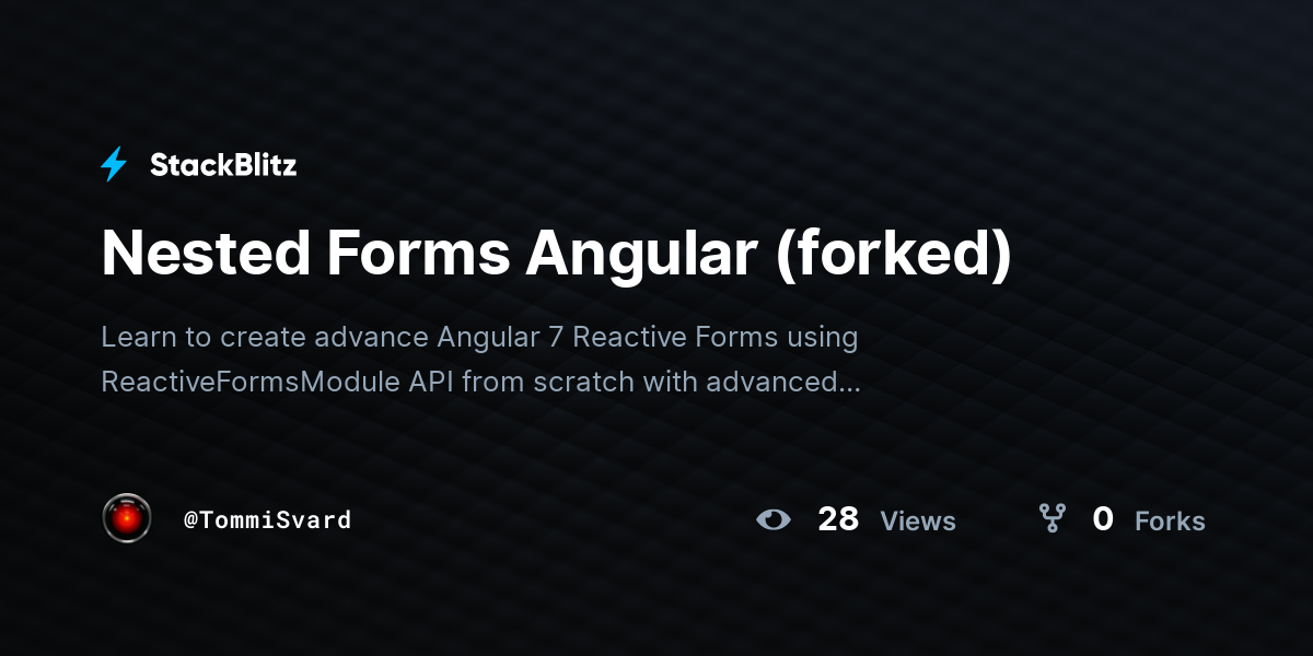 Nested Forms Angular (forked) - StackBlitz Nested Forms Angular (forked) - StackBlitz
