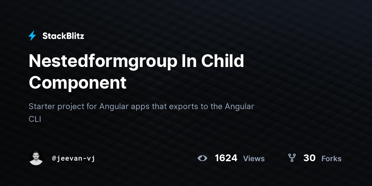 Nestedformgroup In Child Component - StackBlitz