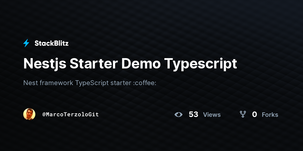 Nestjs Starter Demo Typescript - StackBlitz Nestjs Starter Demo Typescript - StackBlitz