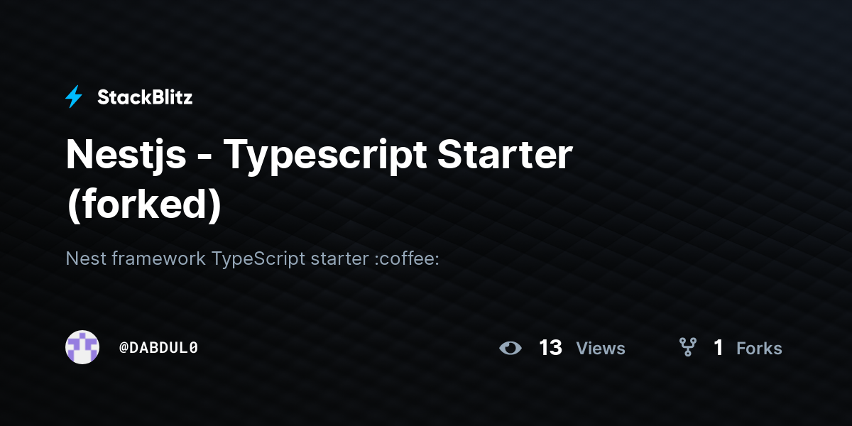 Nestjs - Typescript Starter (forked) - StackBlitz