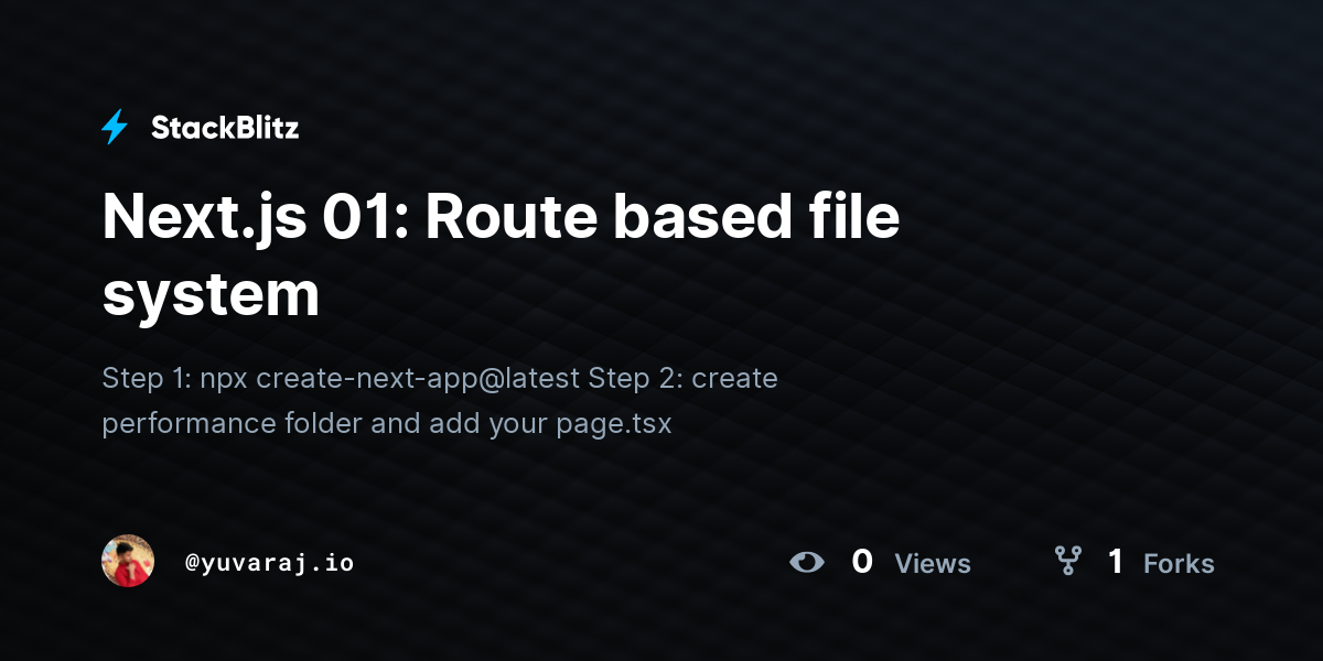 Next.js 01: Route based file system - StackBlitz