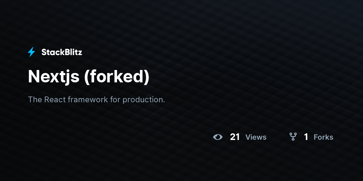 Nextjs (forked) - StackBlitz