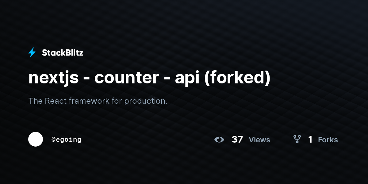 nextjs - counter - api (forked) - StackBlitz nextjs - counter - api (forked) - StackBlitz