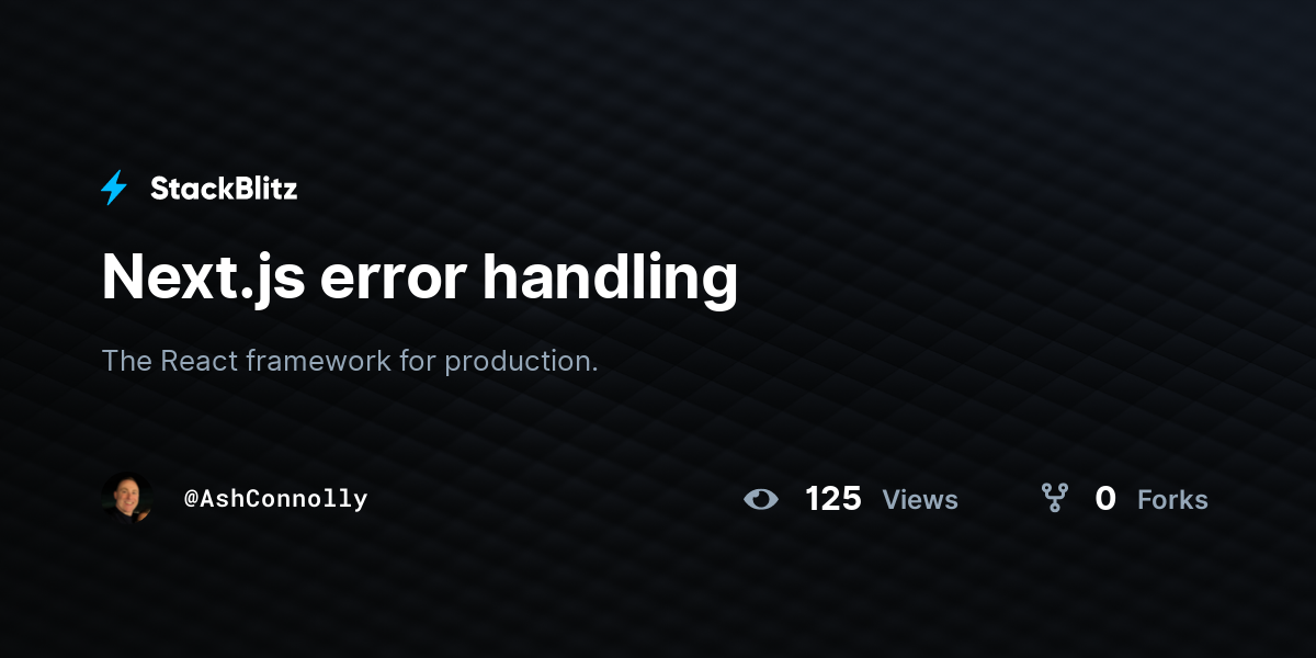 Next.js error handling - StackBlitz