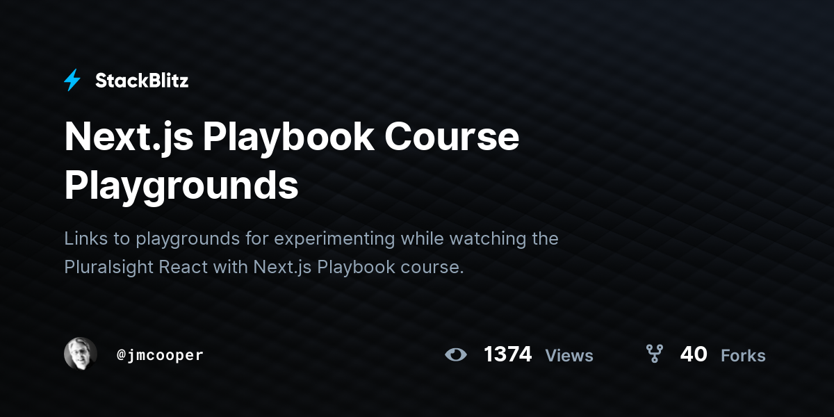 Next.js Playbook Course Playgrounds - StackBlitz