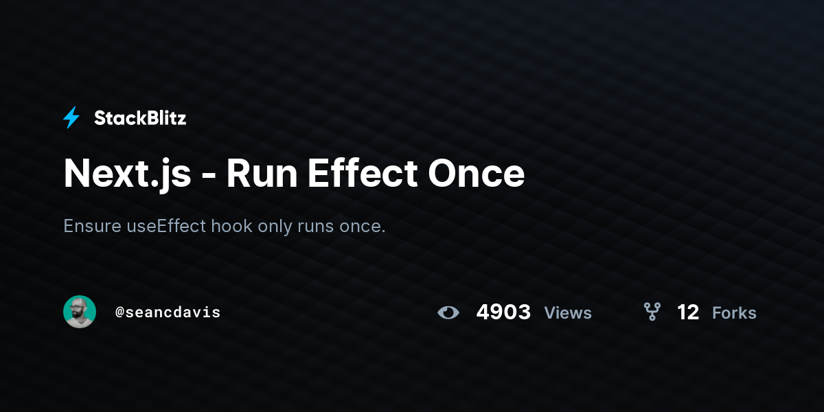 Next.js - Run Effect Once - StackBlitz