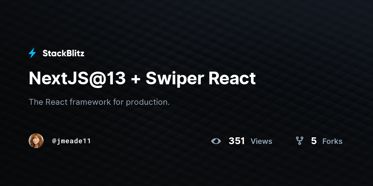 NextJS@13 + Swiper React - StackBlitz NextJS@13 + Swiper React - StackBlitz