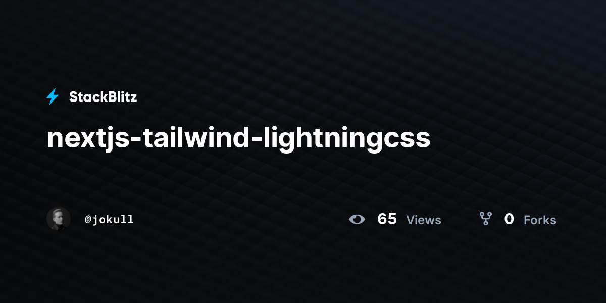 nextjs-tailwind-lightningcss - StackBlitz