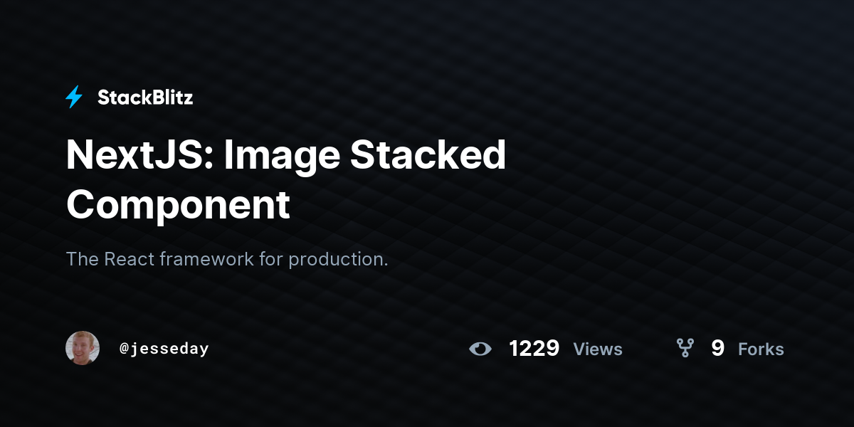 NextJS: Image Stacked Component - StackBlitz