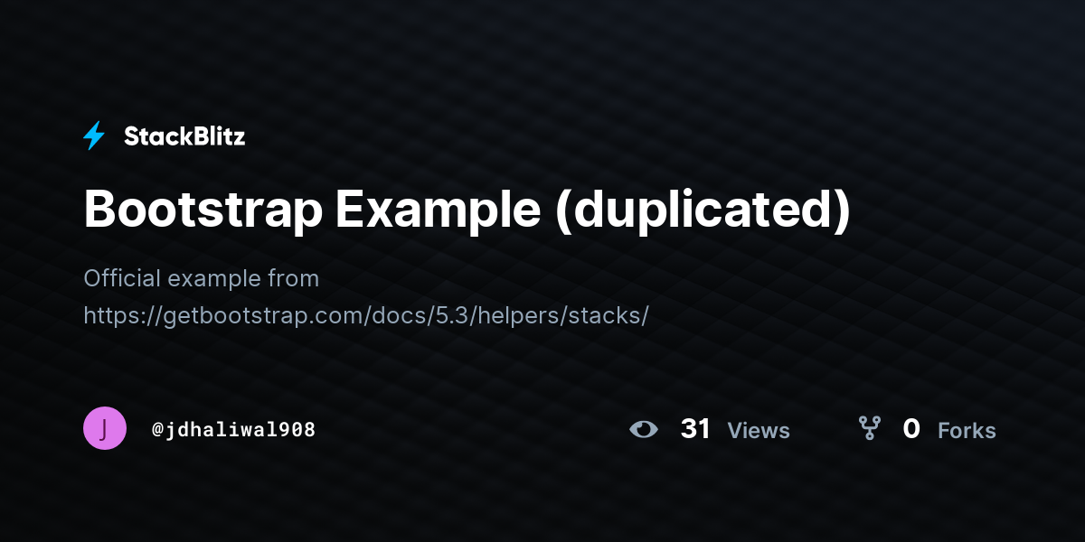 Bootstrap Example (duplicated) - StackBlitz