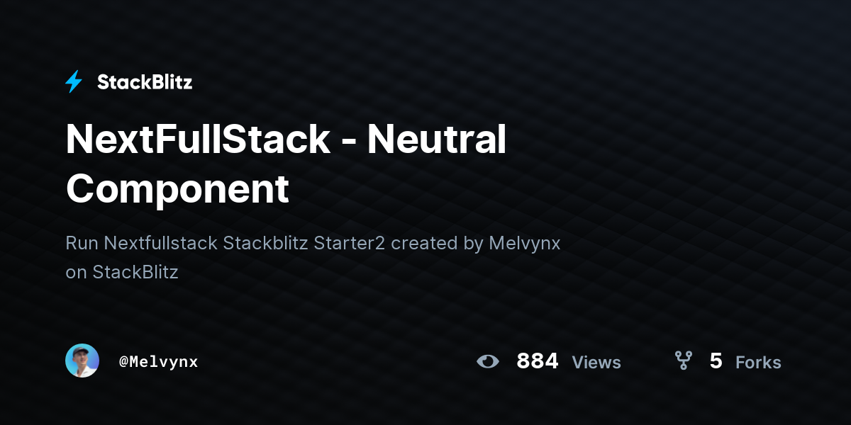 NextFullStack - Neutral Component - StackBlitz