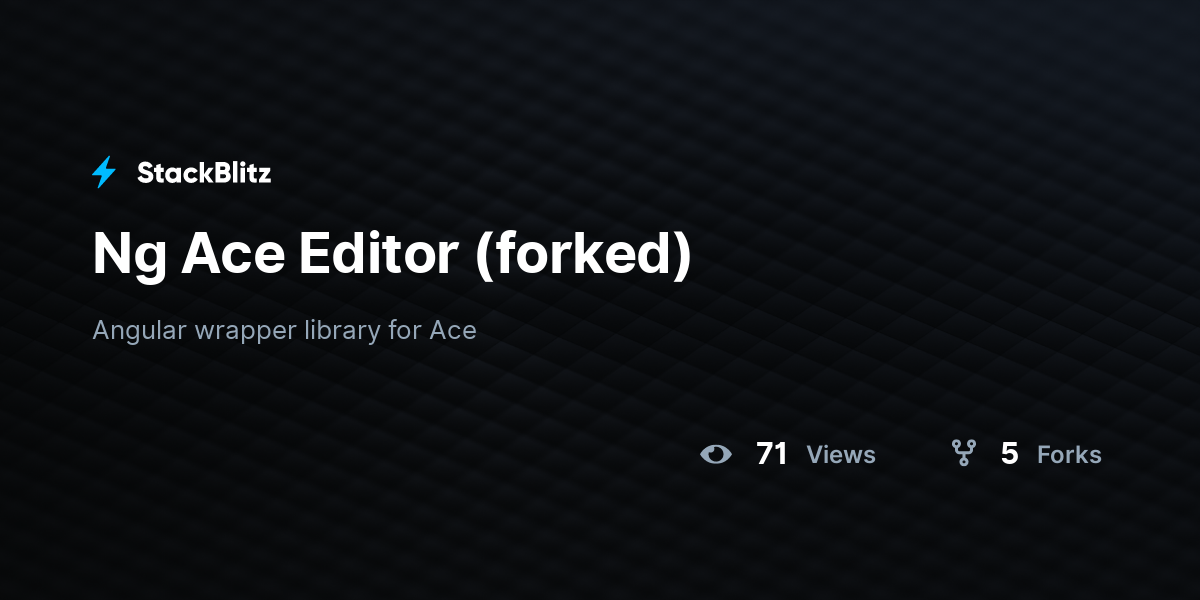 Ng Ace Editor (forked) - StackBlitz
