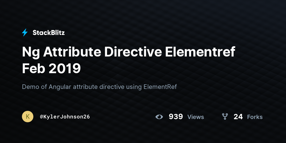 Ng Attribute Directive Elementref Feb 2019 - StackBlitz