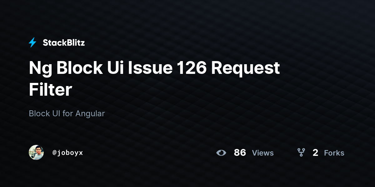 Ng Block Ui Issue 126 Request Filter - StackBlitz