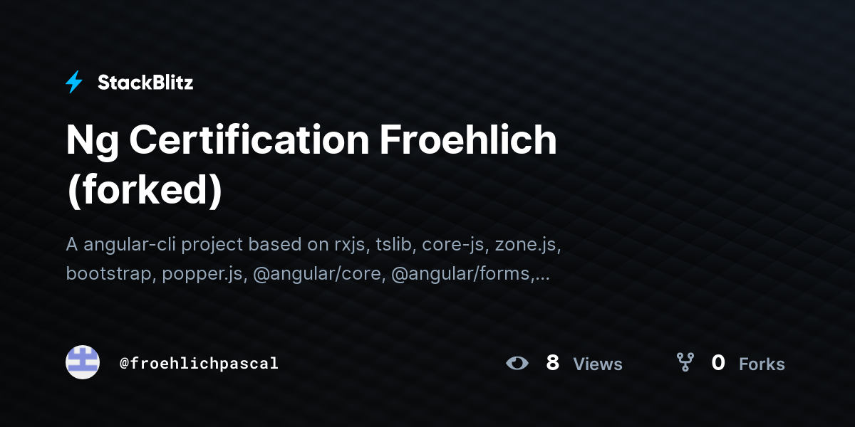 Ng Certification Froehlich (forked) - StackBlitz