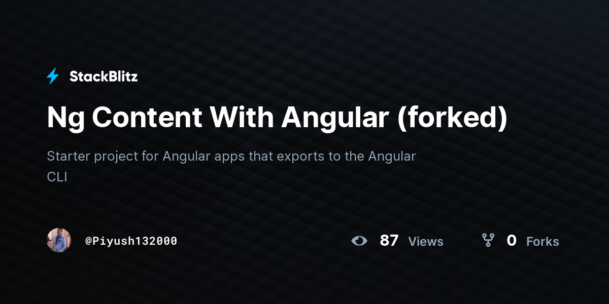 Ng Content With Angular (forked) - StackBlitz