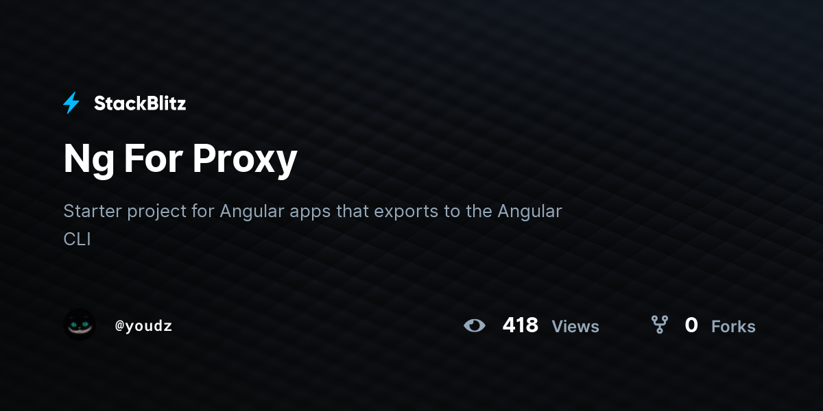 Ng For Proxy - StackBlitz
