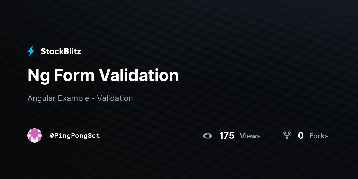 Ng Form Validation - StackBlitz