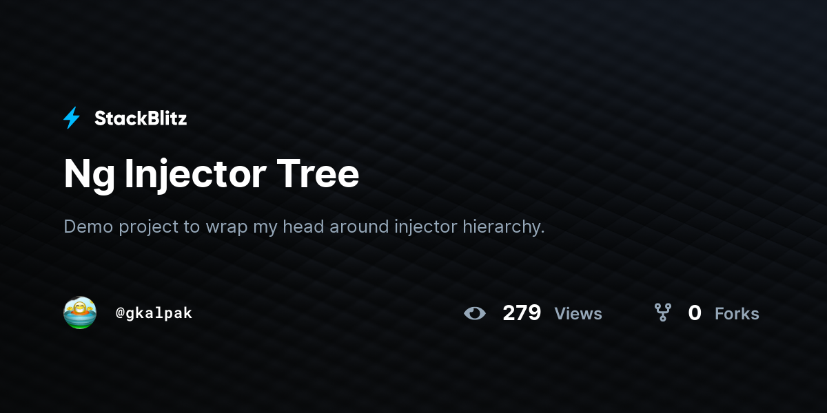 Ng Injector Tree - StackBlitz