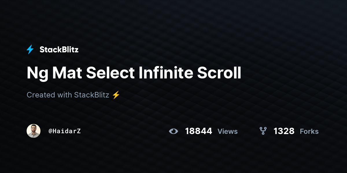 Ng Mat Select Infinite Scroll - StackBlitz Ng Mat Select Infinite Scroll - StackBlitz