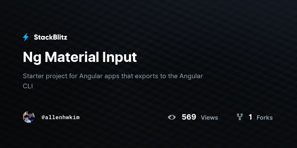 Ng Material Input - StackBlitz