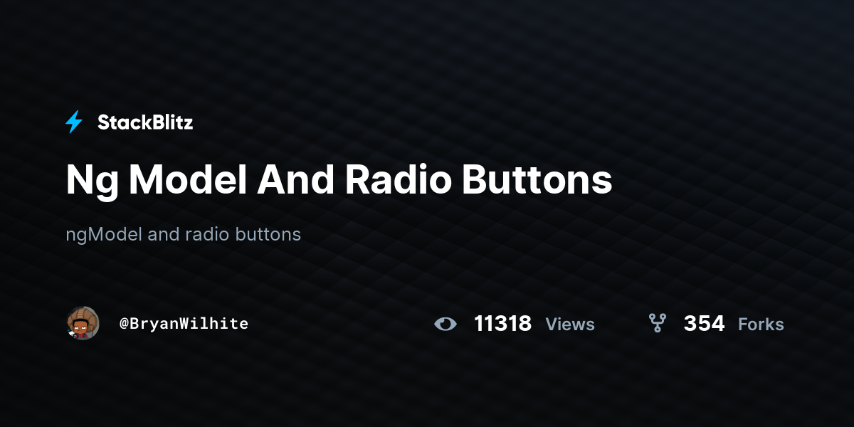 Ng Model And Radio Buttons - StackBlitz