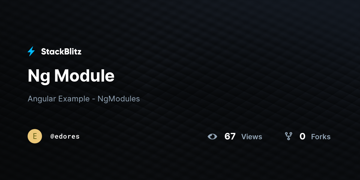 Ng Module - StackBlitz