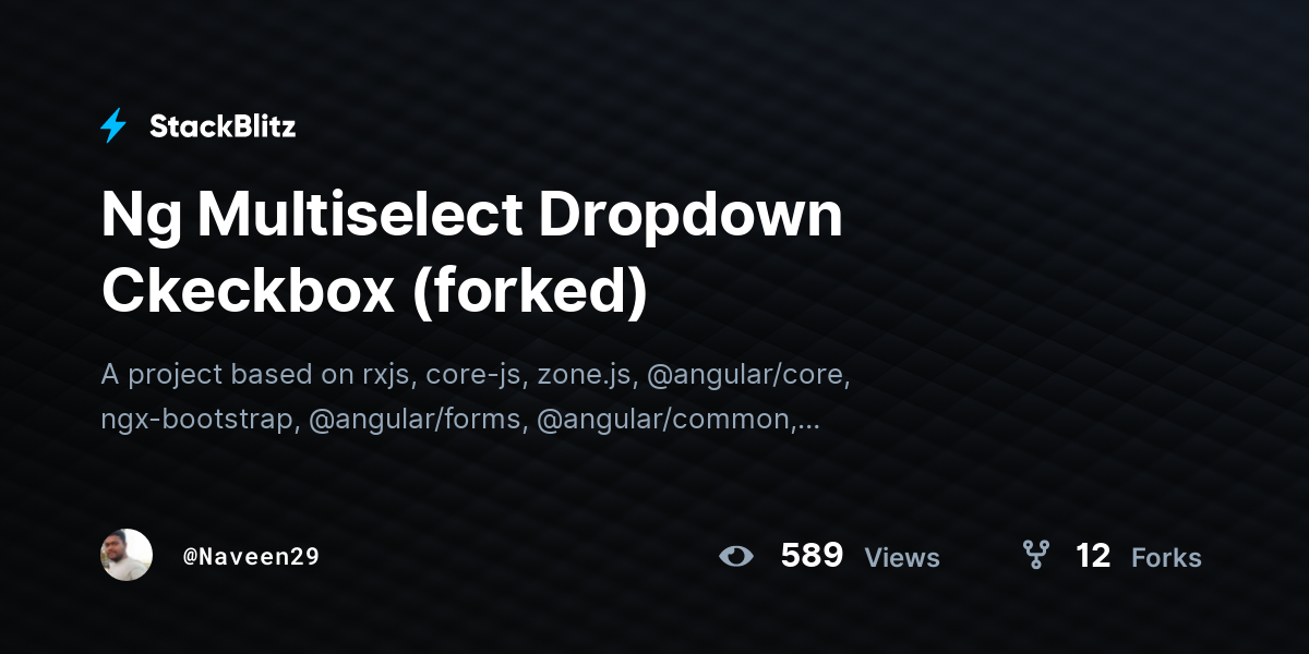 Ng Multiselect Dropdown Ckeckbox (forked) - StackBlitz