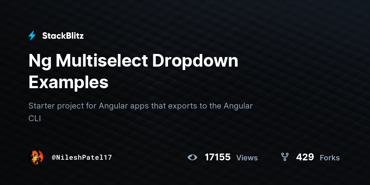 Ng Multiselect Dropdown Examples - StackBlitz Ng Multiselect Dropdown Examples - StackBlitz
