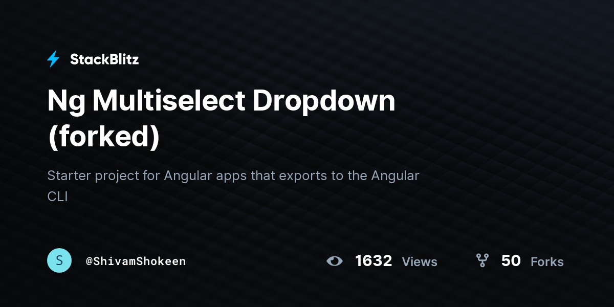 Ng Multiselect Dropdown (forked) - StackBlitz