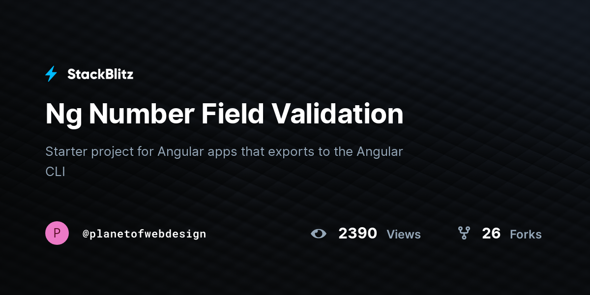 Ng Number Field Validation - StackBlitz