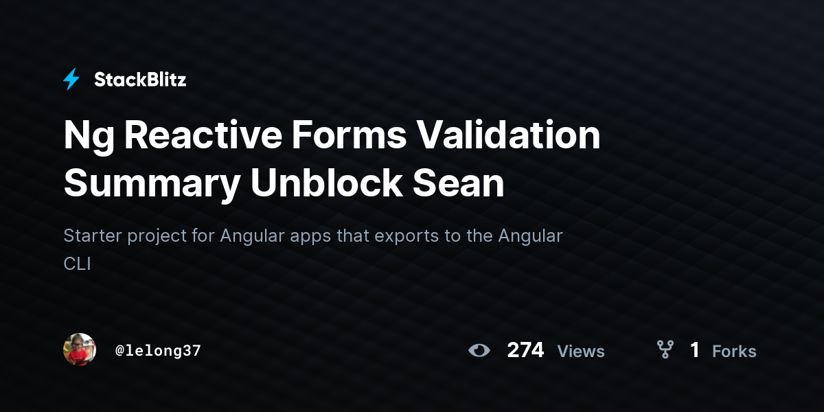 Ng Reactive Forms Validation Summary Unblock Sean - StackBlitz Ng Reactive Forms Validation Summary Unblock Sean - StackBlitz