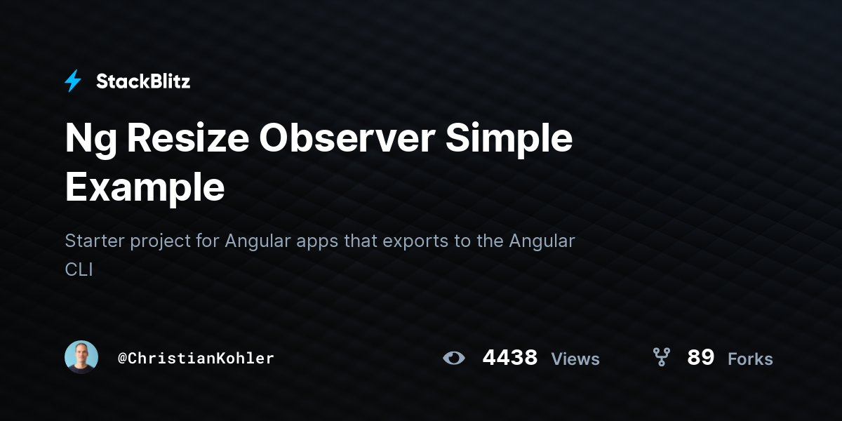Ng Resize Observer Simple Example - StackBlitz