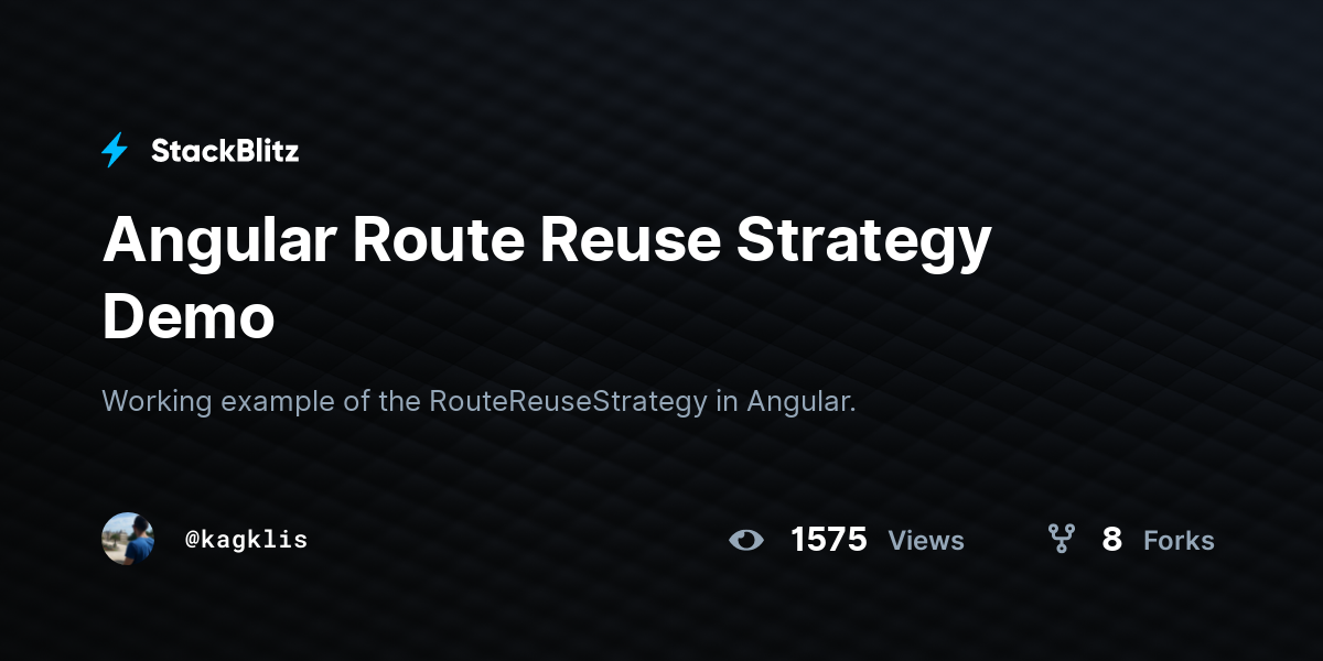 Angular Route Reuse Strategy Demo - StackBlitz