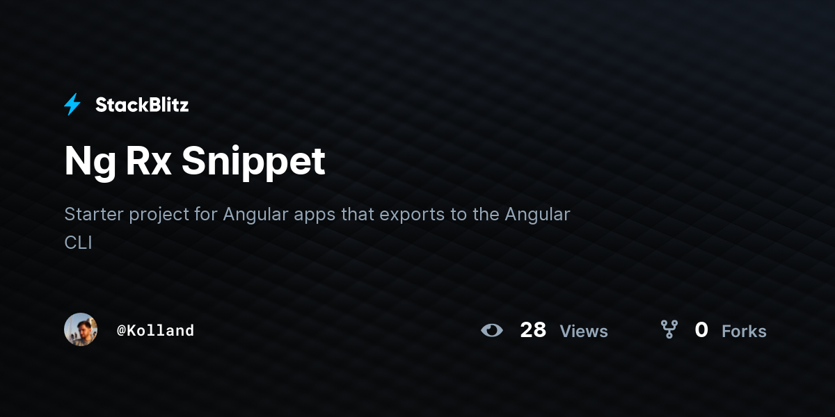 Ng Rx Snippet - StackBlitz