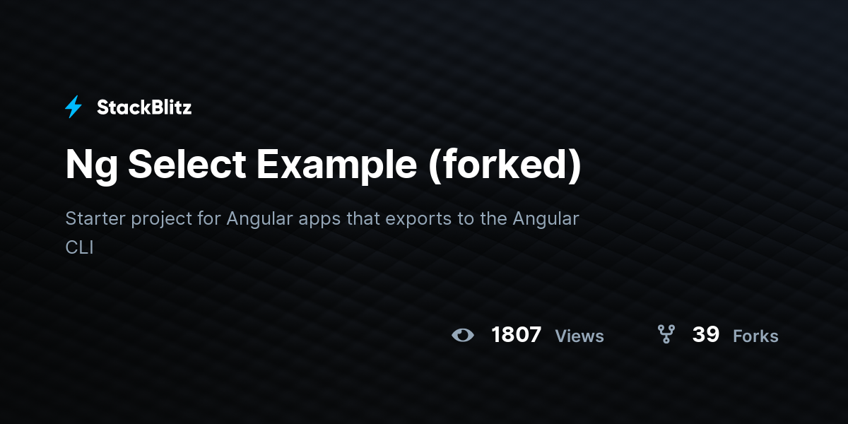 Ng Select Example (forked) - StackBlitz